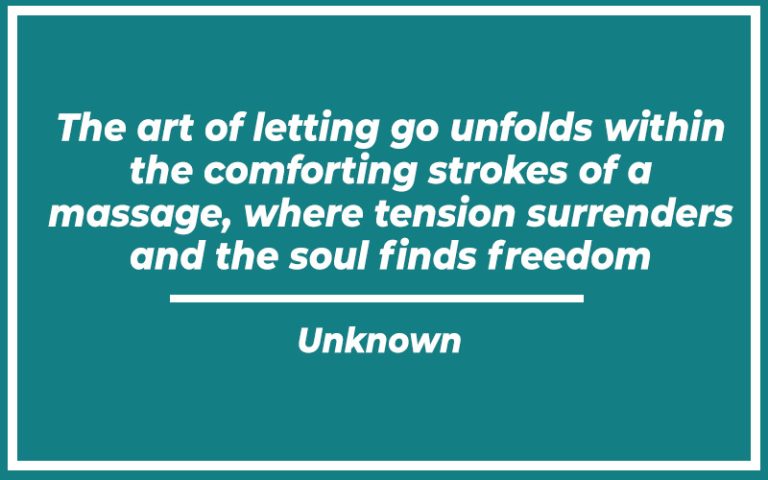 101+ Top Massage Quotes (with Commentary) - Burning For Success