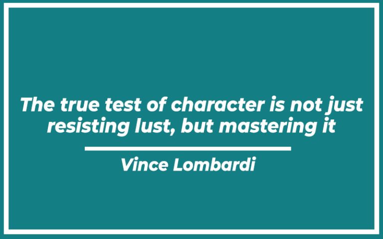 113+ Top Lust Quotes (with Commentary) - Burning For Success