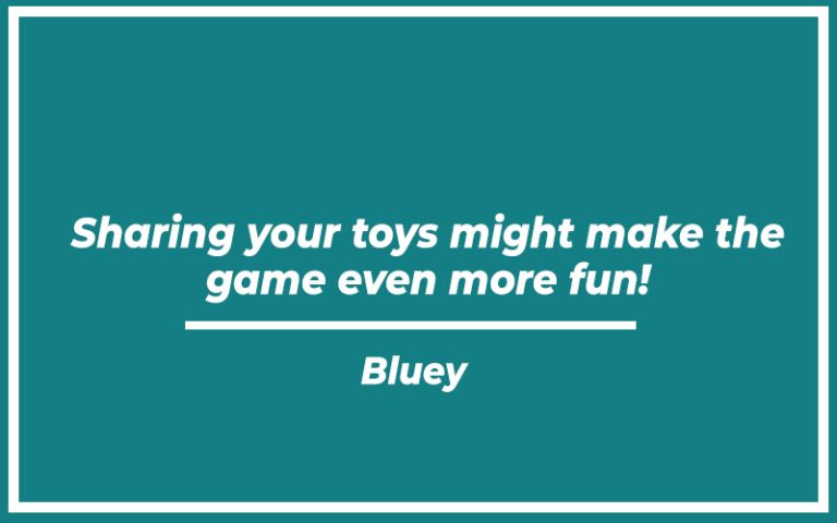 113+ Best Bluey Quotes (with Commentary) - Burning For Success