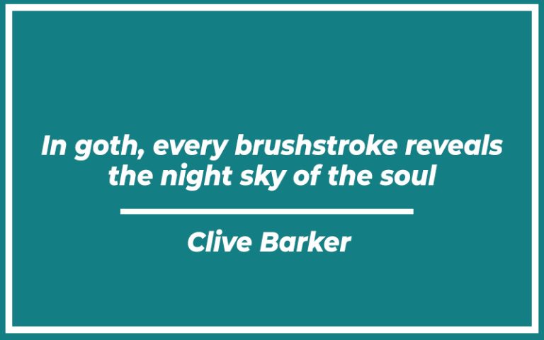 113+ Best Gothic Quotes (with Commentary) - Burning For Success