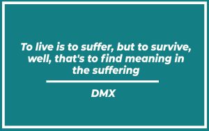 113+ Best DMX Quotes (with Commentary) - Burning For Success