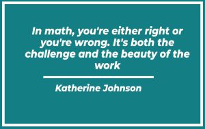 113 Best Katherine Johnson Quotes (with Commentary) - Burning For Success