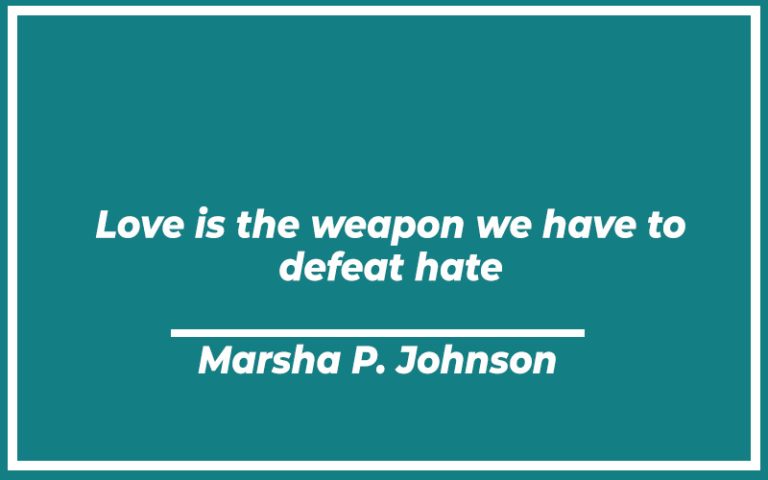 113 Best Marsha P Johnson Quotes With Commentary Burning For Success