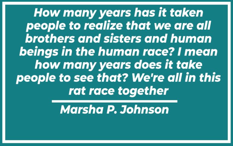 113 Best Marsha P Johnson Quotes With Commentary Burning For Success