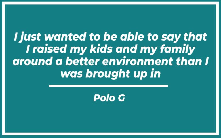 113 Best Polo G Quotes (with Commentary) - Burning For Success