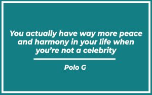 113 Best Polo G Quotes (with Commentary) - Burning For Success