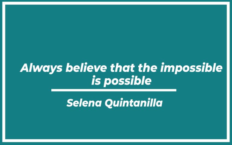 113+ Best Selena Quintanilla Quotes (with Commentary) - Burning For Success