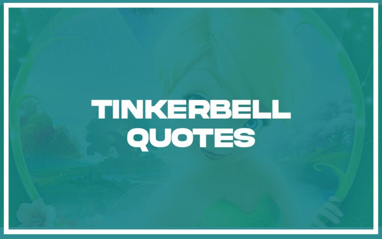 113 Best Tinkerbell Quotes (with Commentary) - Burning For Success