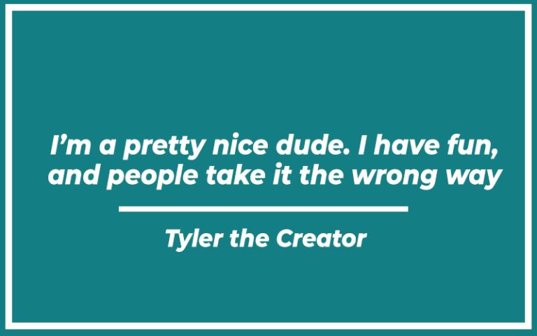 113+ Top Tyler The Creator Quotes (with Commentary) - Burning For Success