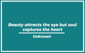 113 Top Beautiful Soul Quotes (with Commentary) - Burning For Success