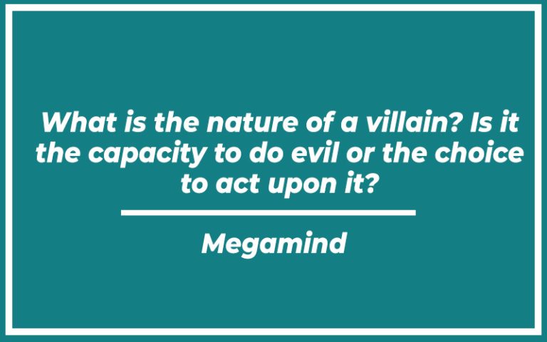 113+ Best Megamind Quotes (with Commentary) - Burning For Success
