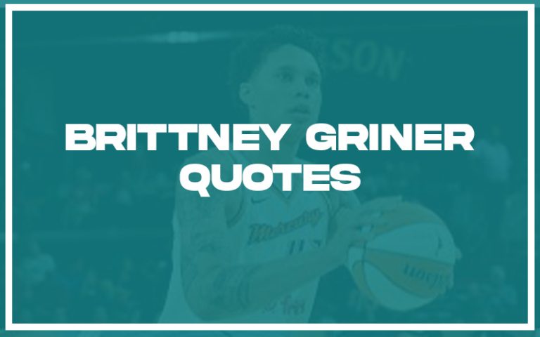 115 Best Brittney Griner Quotes (with Commentary) - Burning For Success