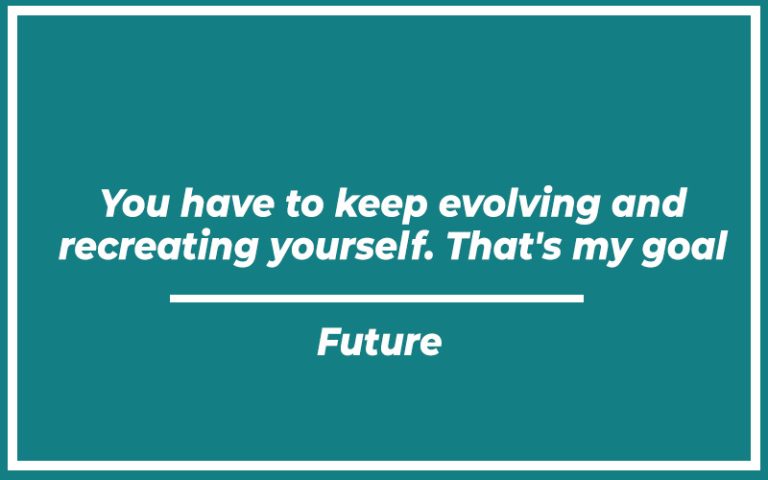 113+ Best The Rapper Future Quotes (with Commentary) - Burning For Success