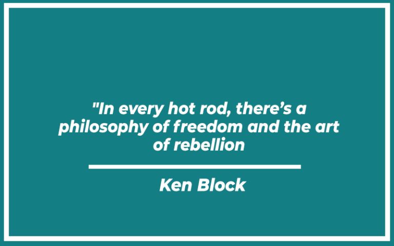 113 Best Hot Rod Quotes (with Commentary) - Burning For Success