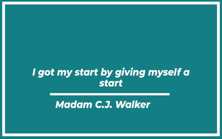 113 Best Madam C.J. Walker Quotes (with Commentary) - Burning For Success