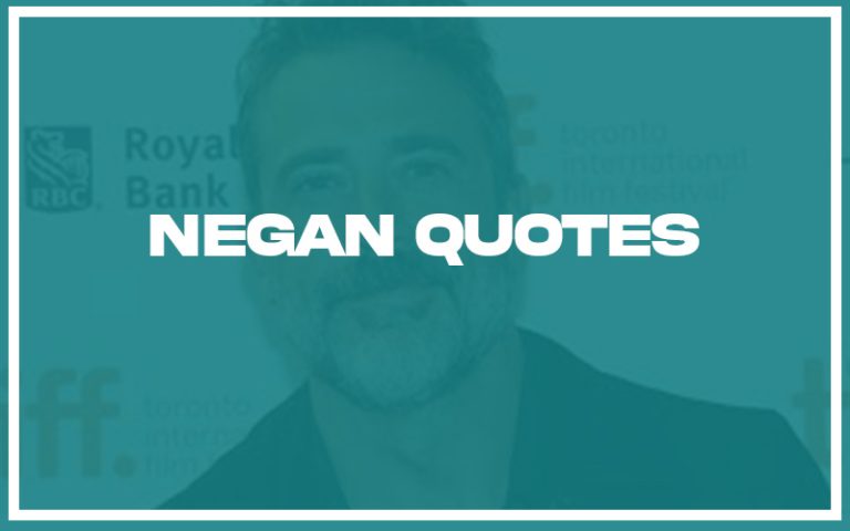 113 Best Negan Quotes (with Commentary) - Burning For Success
