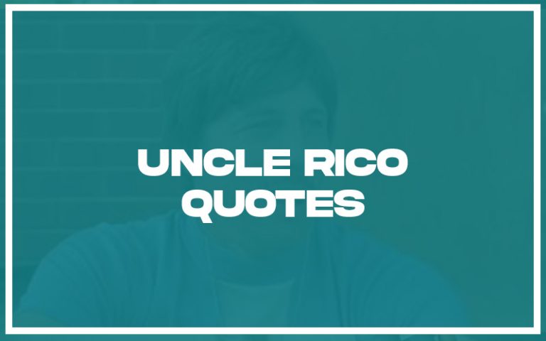 113 Best Uncle Rico Quotes (with Commentary) - Burning For Success