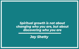 115 Best Jay Shetty Quotes (with Commentary) - Burning For Success