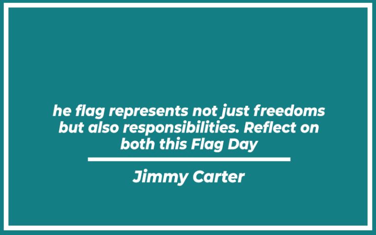 115 Best Flag Day Quotes (with Commentary) - Burning For Success