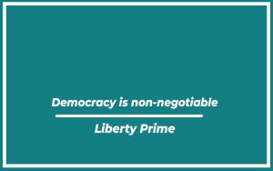 113 Best Liberty Prime Quotes (with Commentary) - Burning For Success