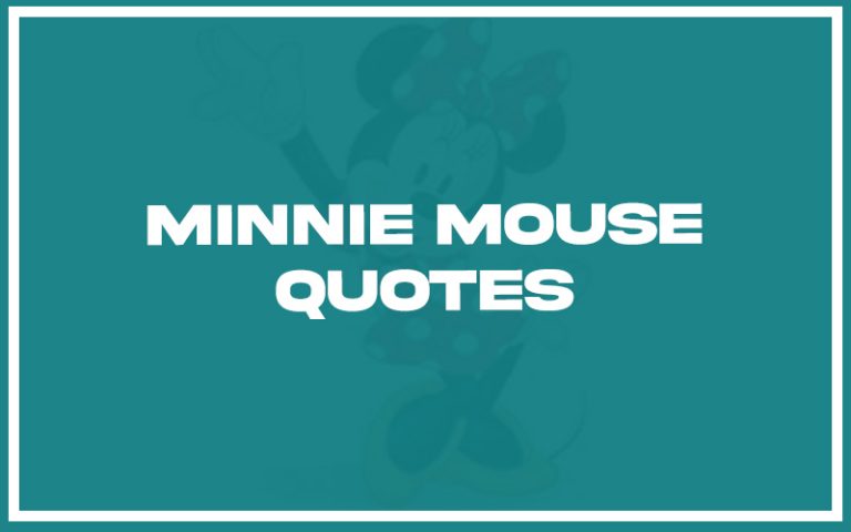 113 Best Minnie Mouse Quotes (with Commentary) - Burning For Success