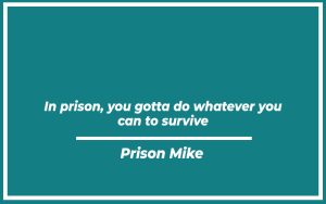 115 Best Prison Mike Quotes (with Commentary) - Burning For Success