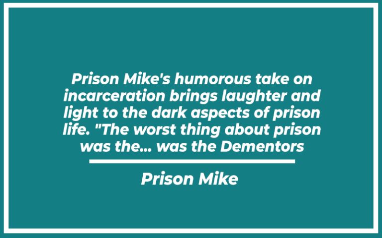115 Best Prison Mike Quotes (with Commentary) - Burning For Success