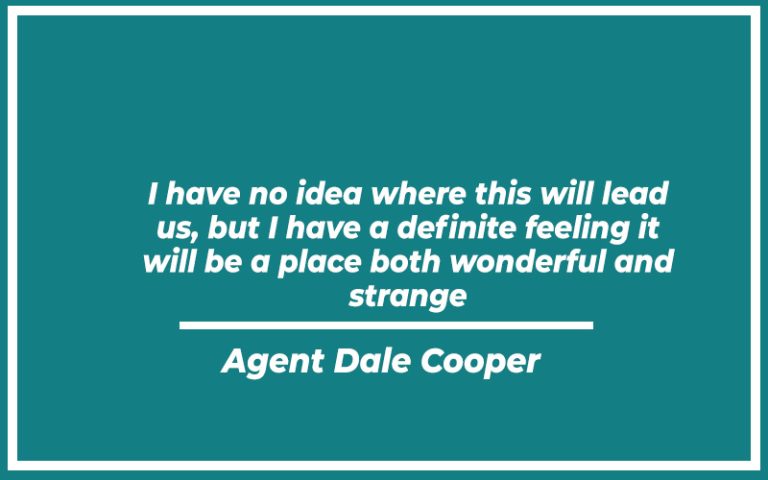 112 Best Twin Peaks Quotes (with Commentary) - Burning For Success