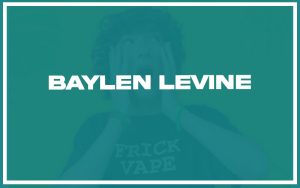 113 Best Baylen Levine Quotes (with Commentary) - Burning For Success