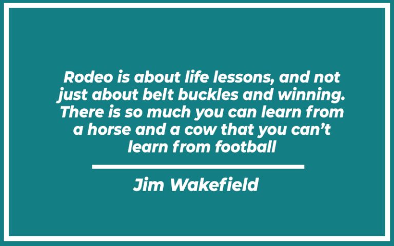 115 Best Rodeo Quotes (with Commentary) - Burning For Success