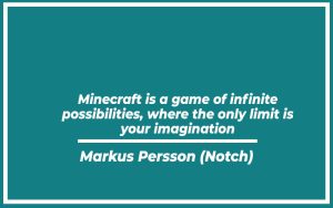 115 Best Minecraft Quotes (with Commentary) - Burning For Success