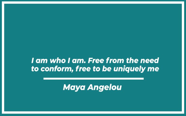 115 Best I Am Who I Am Quotes (with Commentary) - Burning For Success