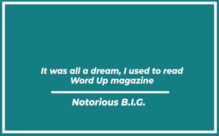 113 Best Biggie Quotes (with Commentary) - Burning For Success