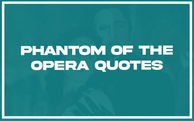 113 Best Phantom of the Opera Quotes (with Commentary) - Burning For ...
