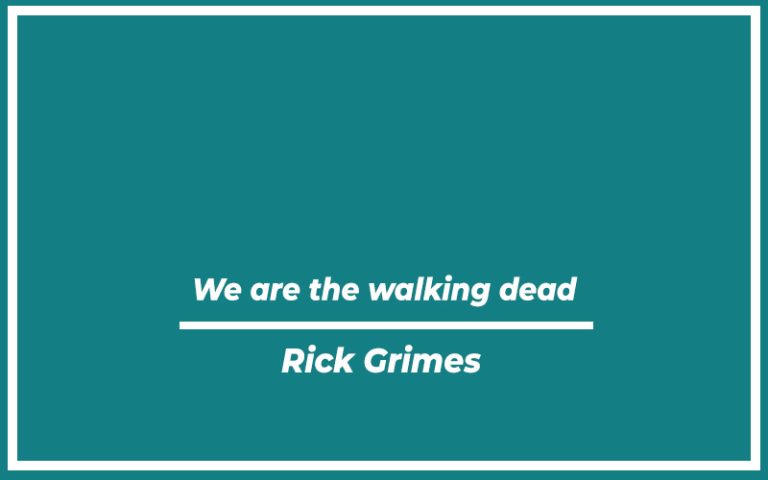 115 Best Rick Grimes Quotes (with Commentary) - Burning For Success