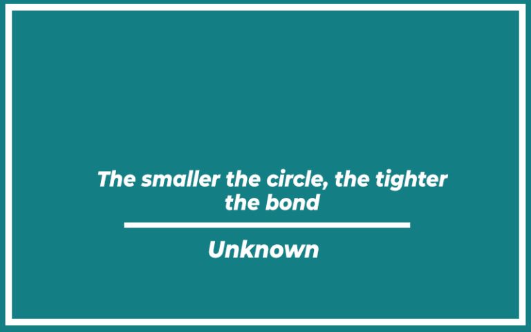 113 Best Small Circle Quotes (with Commentary) - Burning For Success