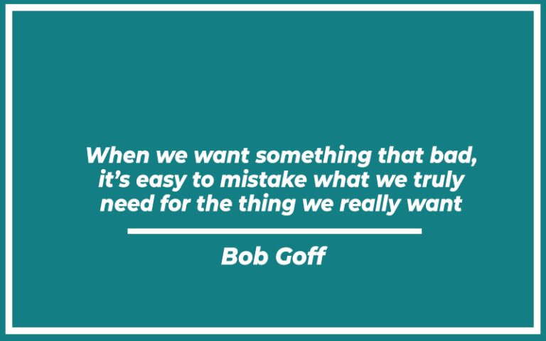 115 Best Bob Goff Quotes (with Commentary) - Burning For Success