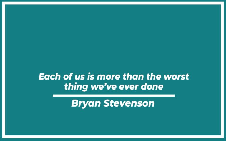 113 Best Just Mercy Quotes (with Commentary) - Burning For Success