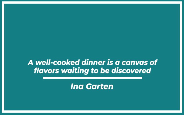 113 Best Dinner Quotes (with Commentary) - Burning For Success