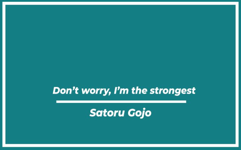 114 Best Gojo Quotes (with Commentary) - Burning For Success