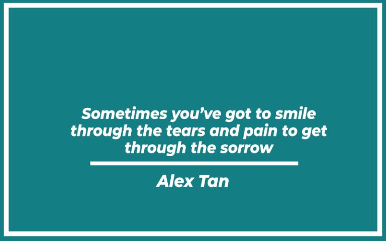 115 Best Smile Through the Pain Quotes (with Commentary) - Burning For ...