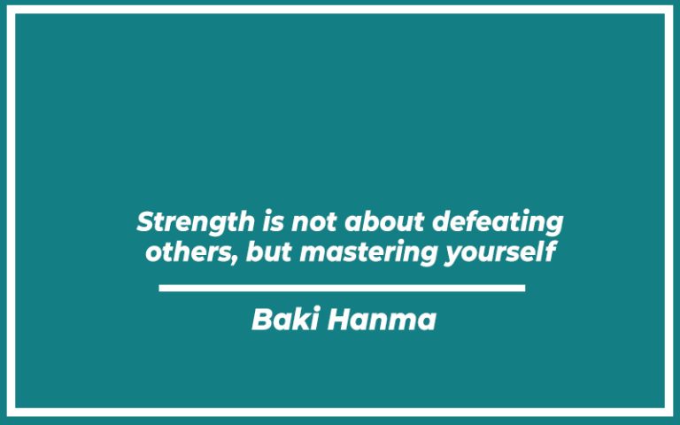 115 Best Baki Quotes (with Commentary) - Burning For Success