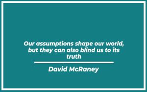 113 Best Quotes About Assumption (with Commentary) - Burning For Success