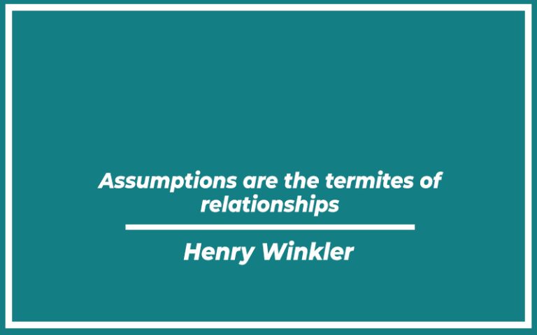 113 Best Quotes About Assumption (with Commentary) - Burning For Success