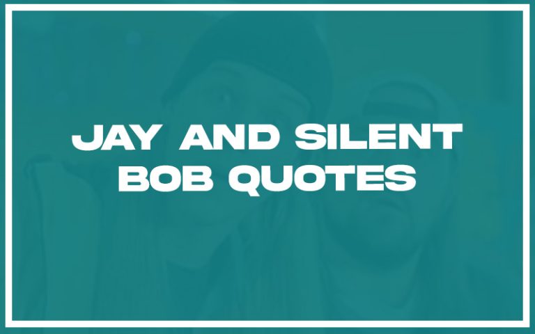 113 Best Jay and Silent Bob Quotes (with Commentary) - Burning For Success