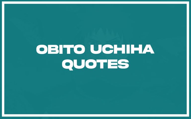 115 Best Obito Uchiha Quotes (with Commentary) - Burning For Success
