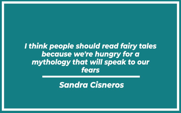 115 Best Sandra Cisneros Quotes (with Commentary) - Burning For Success