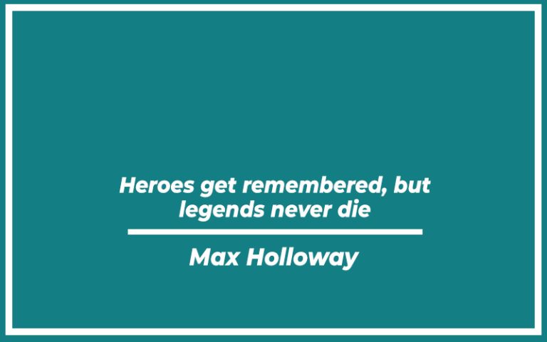 115 Best Quotes About Legends (with Commentary) - Burning For Success