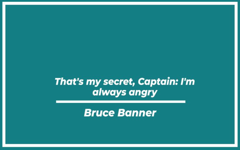 115 Best Hulk Quotes (with Commentary) - Burning For Success
