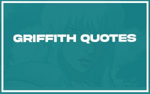 151 Best Griffith Quotes (with Commentary) - Burning For Success